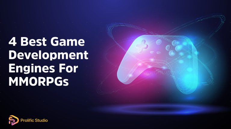 4 Top Game Development Engines to Produce MMORPG